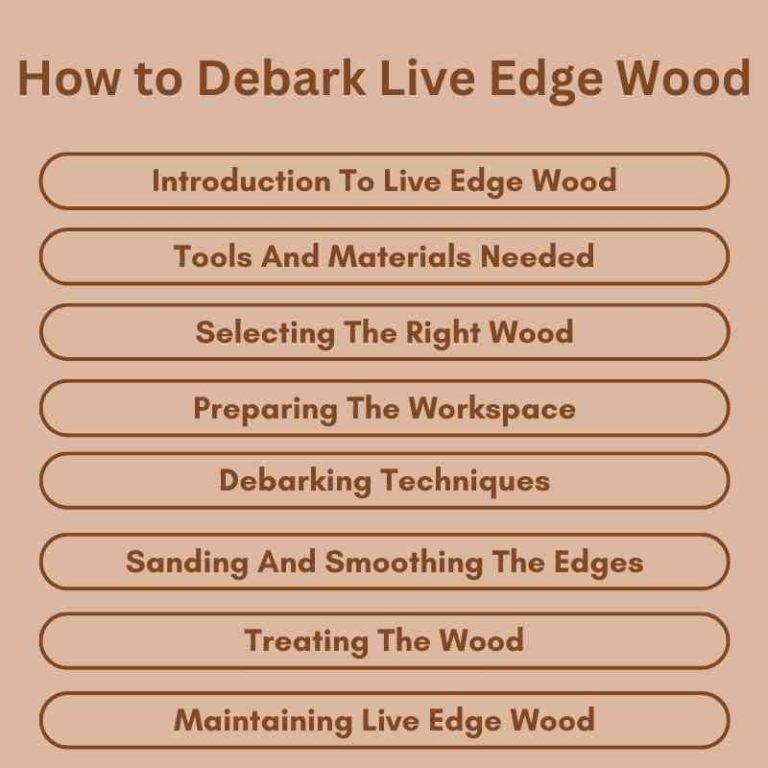 How to Debark Live Edge Wood: A Step-by-Step Guide