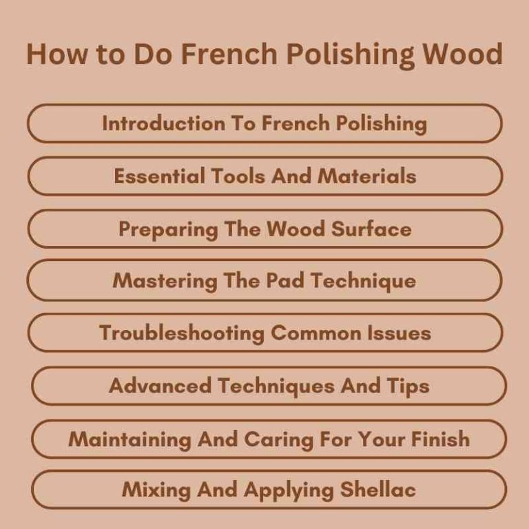 How to Do French Polishing Wood: Expert Techniques Unveiled