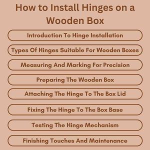 How to Install Hinges on a Wooden Box: A Step-by-Step Guide
