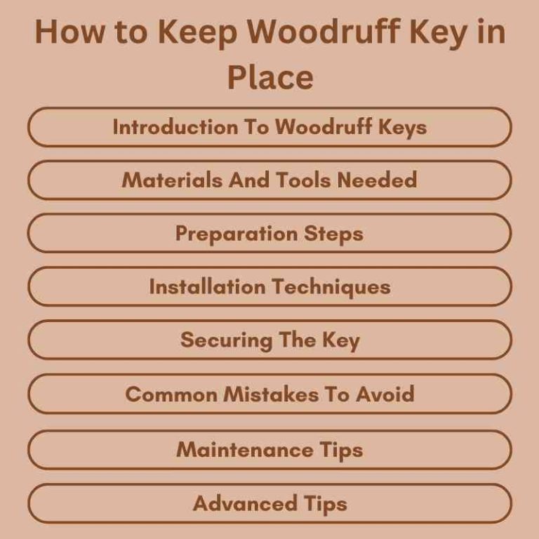 How to Keep Woodruff Key in Place: Secure Fit Tips