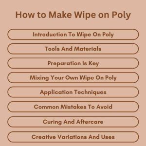 How to Make Wipe on Poly: A DIY Guide for Beginners