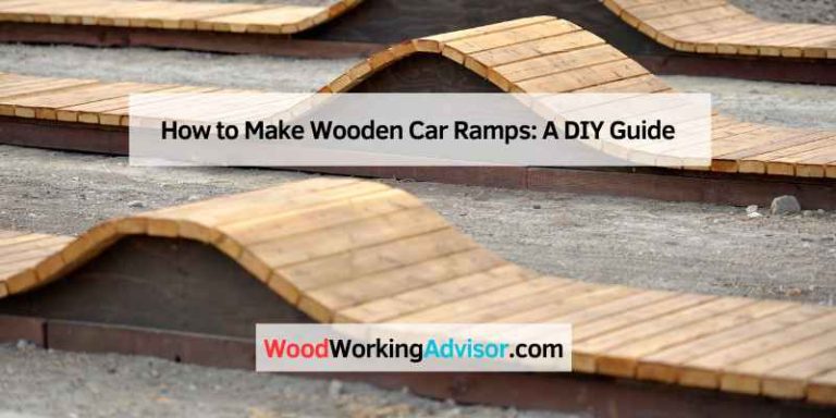 How to Make Wooden Car Ramps: A DIY Guide