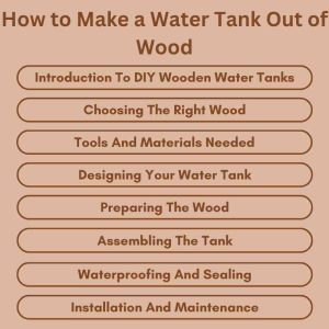 How to Make a Water Tank Out of Wood: DIY Mastery