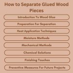 How to Separate Glued Wood Pieces: Easy & Safe Methods