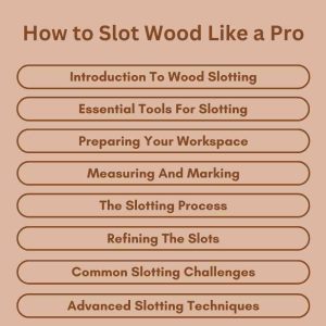 How to Slot Wood Like a Pro: Quick & Easy Guide