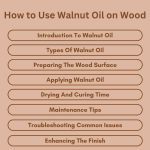How to Use Walnut Oil on Wood: The Ultimate Guide