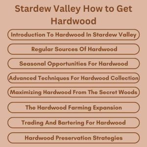 Stardew Valley How to Get Hardwood: Top Tips & Tricks