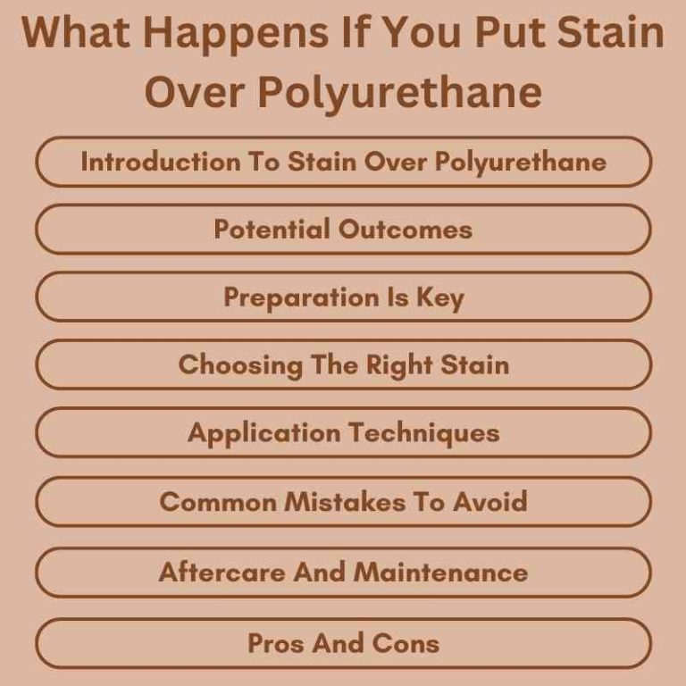 What Happens If You Put Stain Over Polyurethane: Dos & Don'ts