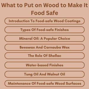 What to Put on Wood to Make It Food Safe: Best Coatings