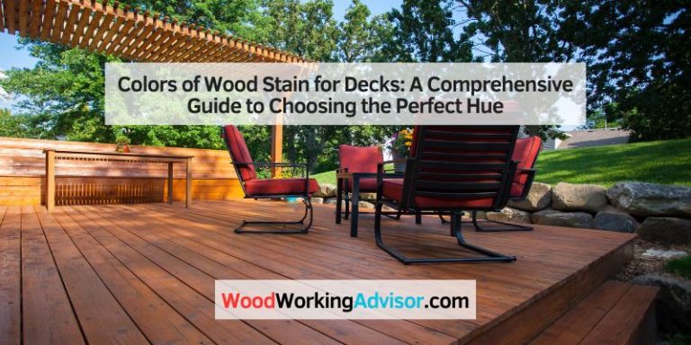 Colors of Wood Stain for Decks: A Comprehensive Guide to Choosing the Perfect Hue