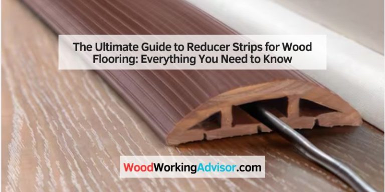 The Ultimate Guide to Reducer Strips for Wood Flooring: Everything You ...