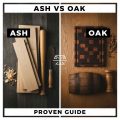 Ash vs Oak: Proven Guide
